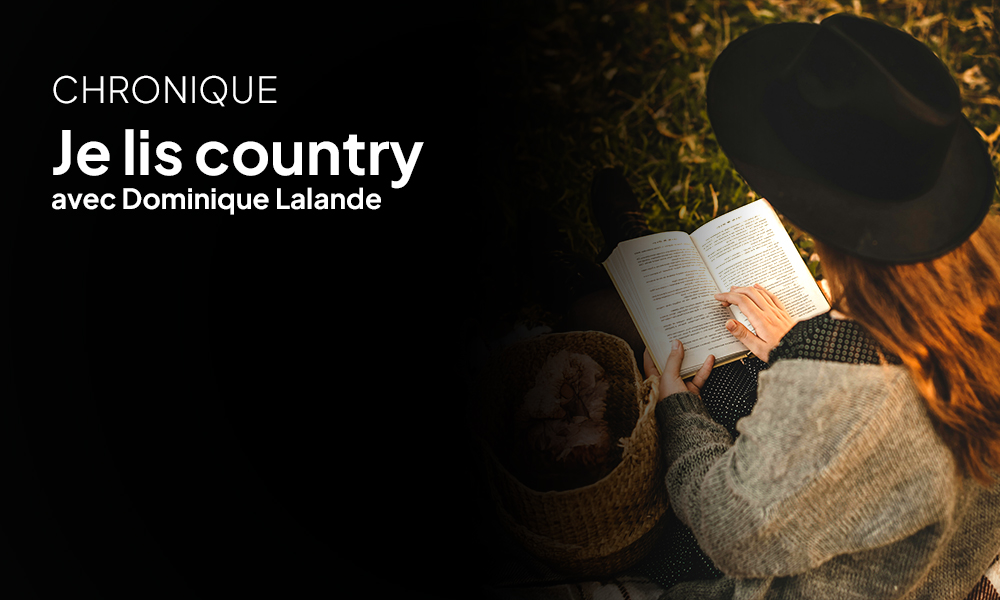 La chronique Je lis country avec Dominique Lalande: Québec western ...